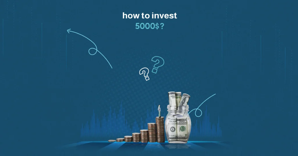 How to Invest $5000 - Smart Options for Growing Your Money in 2026