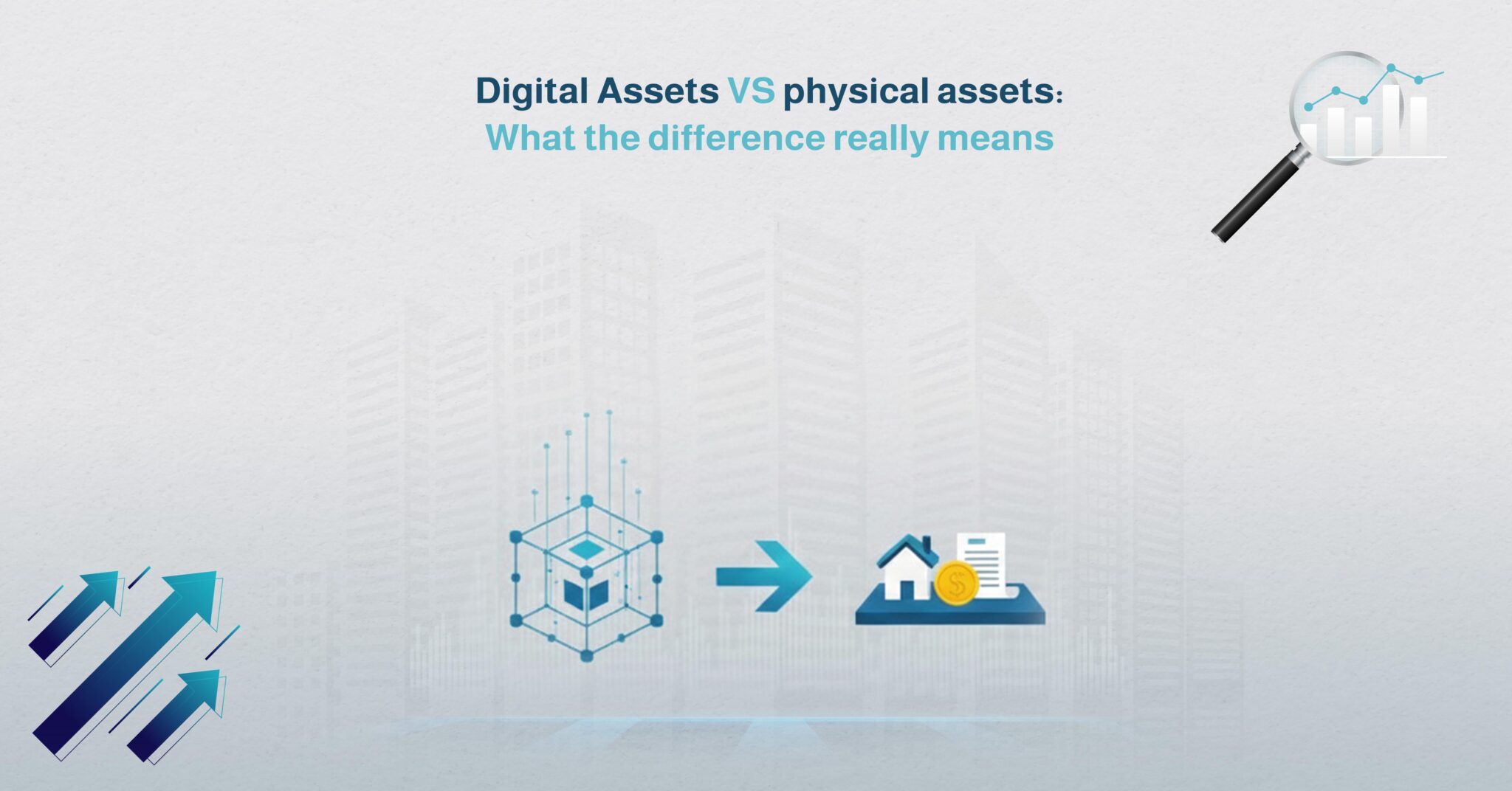 Digital Assets vs Physical Assets Explained